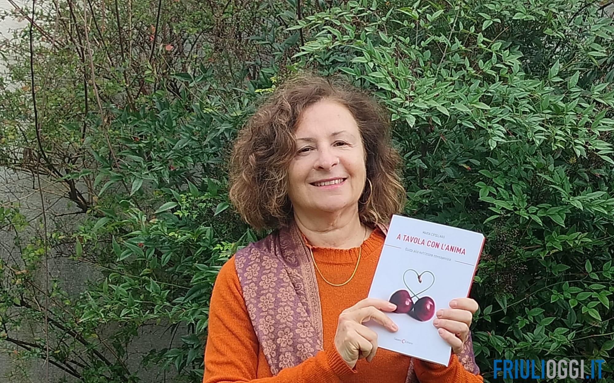 “A tavola con l’anima”, esce il primo libro della biologa Maria Cipollaro